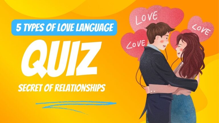 What are the 5 types of love language? And How to Know It | Quiz Inside