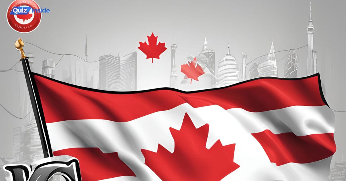 101 Best Canadian Trivia Questions And Answers | Quiz Inside