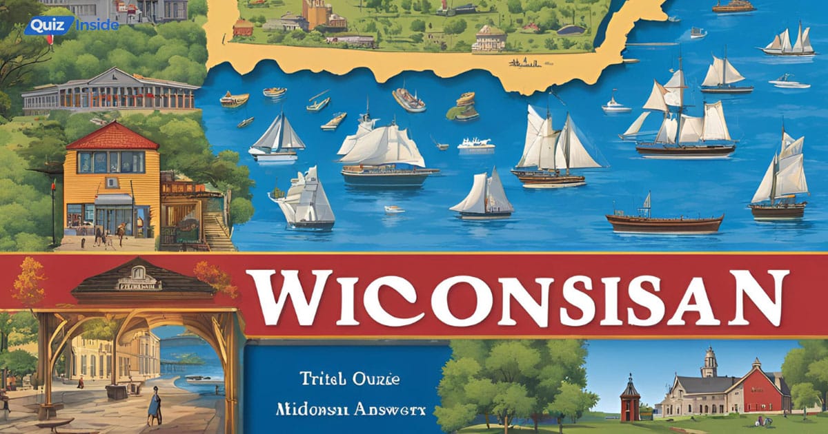 101 Best Wisconsin Trivia Questions And Answers | Quiz Inside