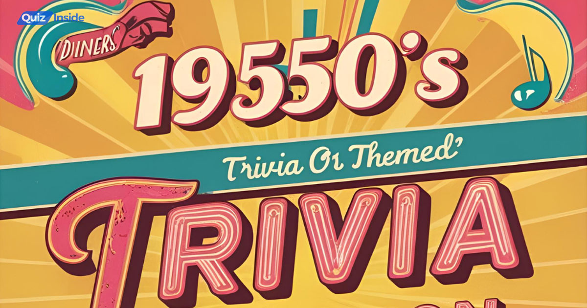 101 Best 1950 Trivia Questions And Answer | Quiz Inside