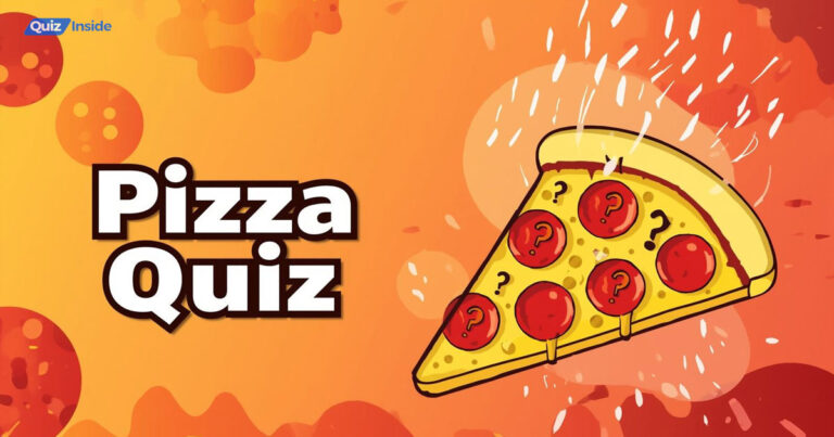 Pizza Quiz | Quiz Inside