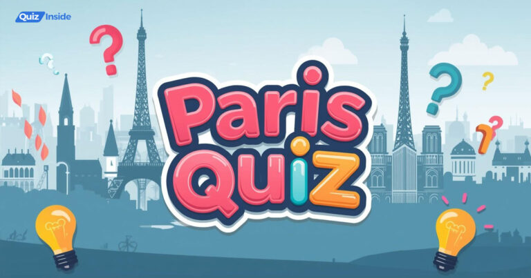 Paris Quiz : Discover Shocking & Fun Facts About the City of Lights ...